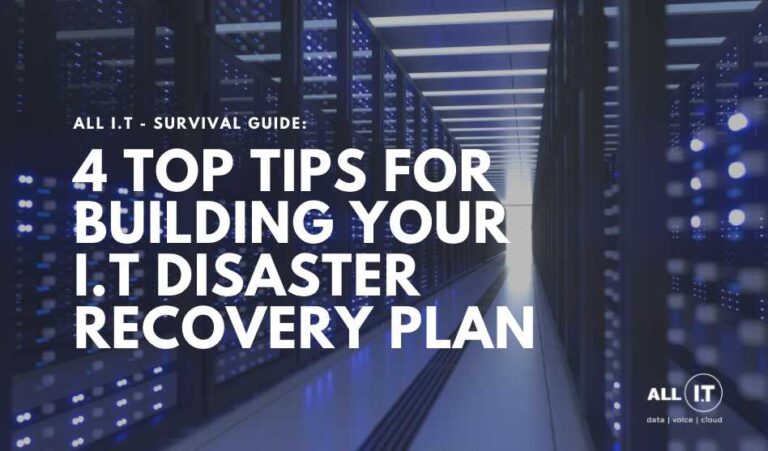4 Top Tips: Building your IT Disaster Recovery Plan - All IT Services